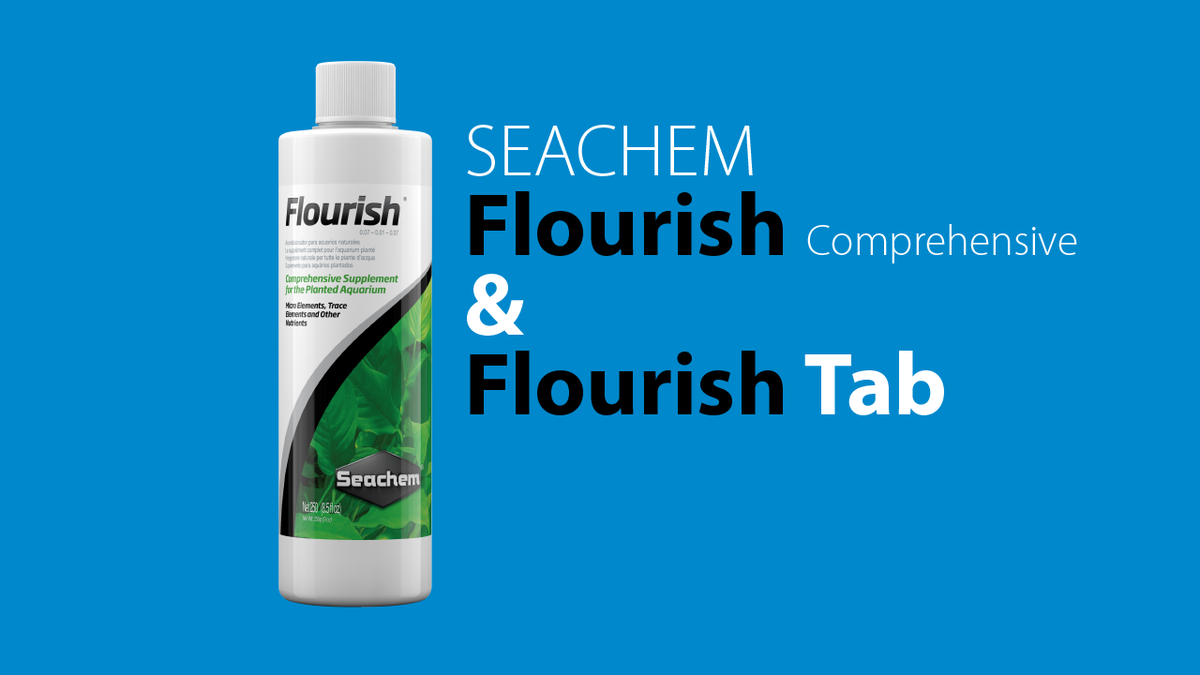 Seachem Flourish Comprehensive & Flourish Tab – Seachem & Aquavitro ...